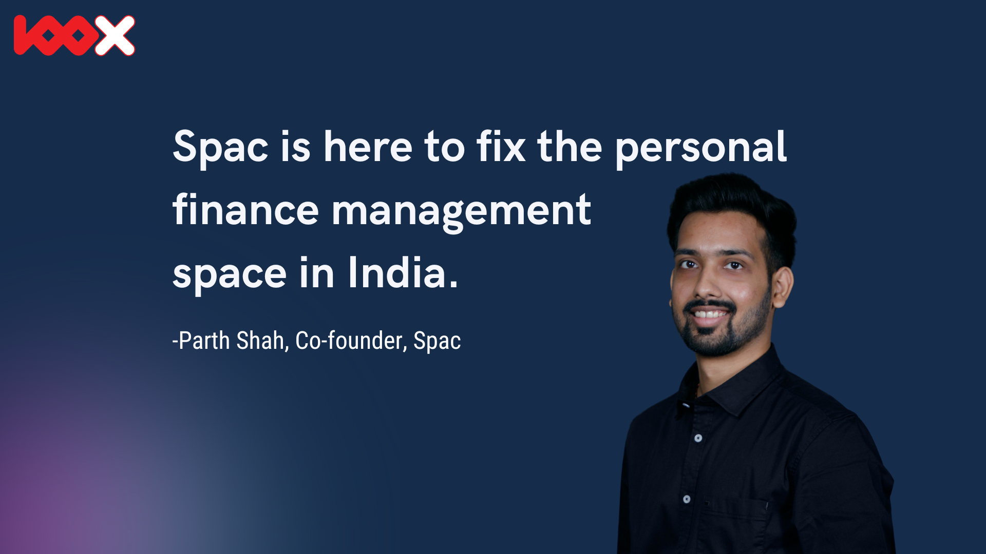 Parth Shah - Profile Interview : 100X.VC